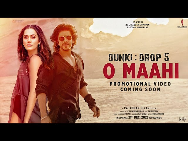 Dunki Drop 5, SRK teases with a glimpse of magical O Maahi